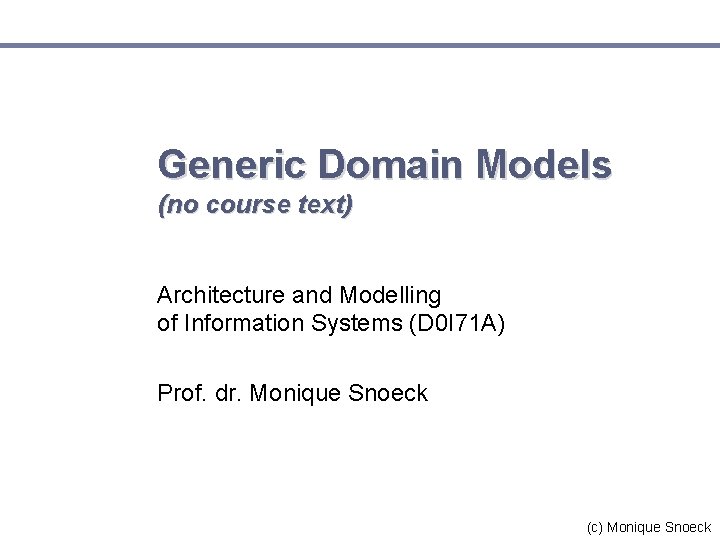 Generic Domain Models no course text Architecture and