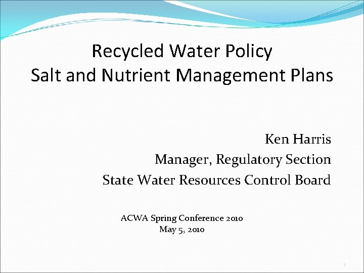 Recycled Water Policy Salt and Nutrient Management Plans
