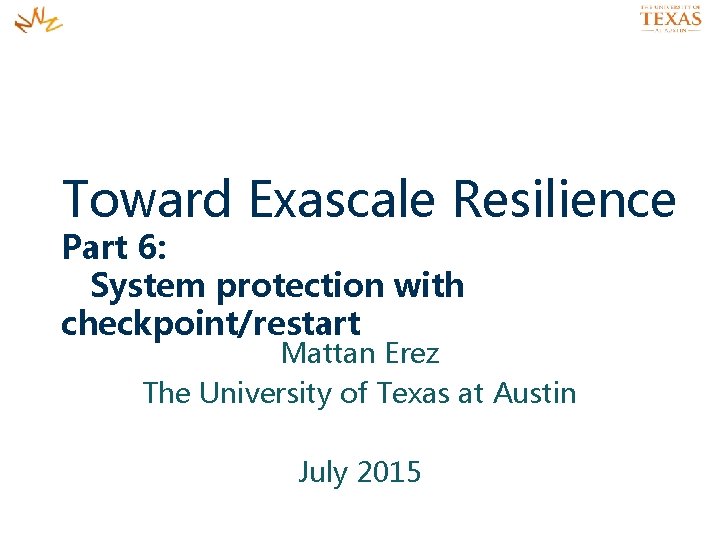 Toward Exascale Resilience Part 6 System protection with