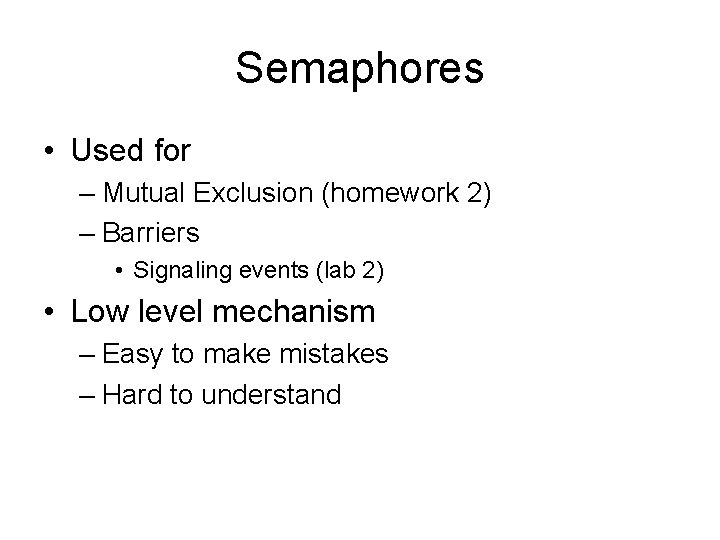 Lab 2 Semaphores and Monitors Credits Material in