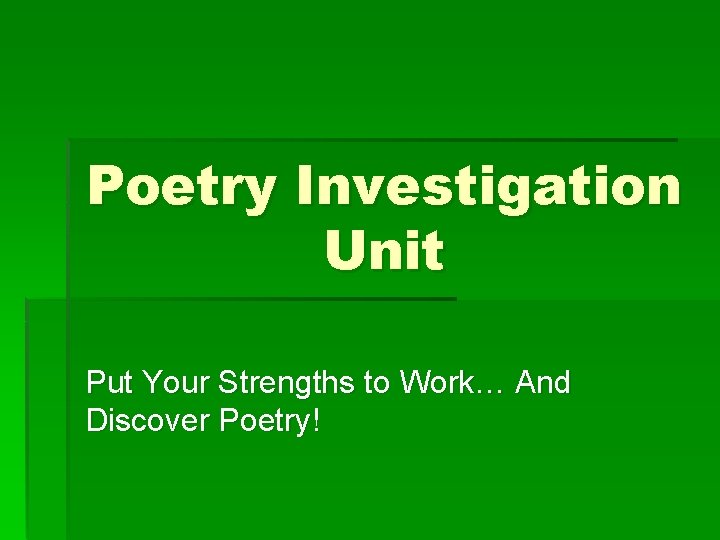 Poetry Investigation Unit Put Your Strengths to Work