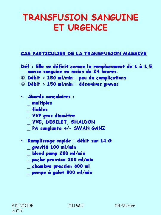 TRANSFUSION SANGUINE ET URGENCE RAPPEL PRODUITS SANGUINS LABILES