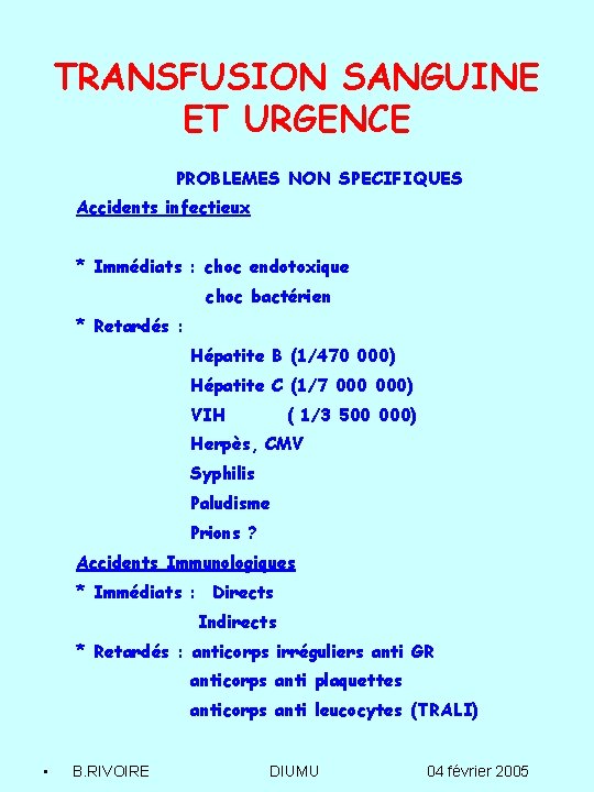 TRANSFUSION SANGUINE ET URGENCE RAPPEL PRODUITS SANGUINS LABILES
