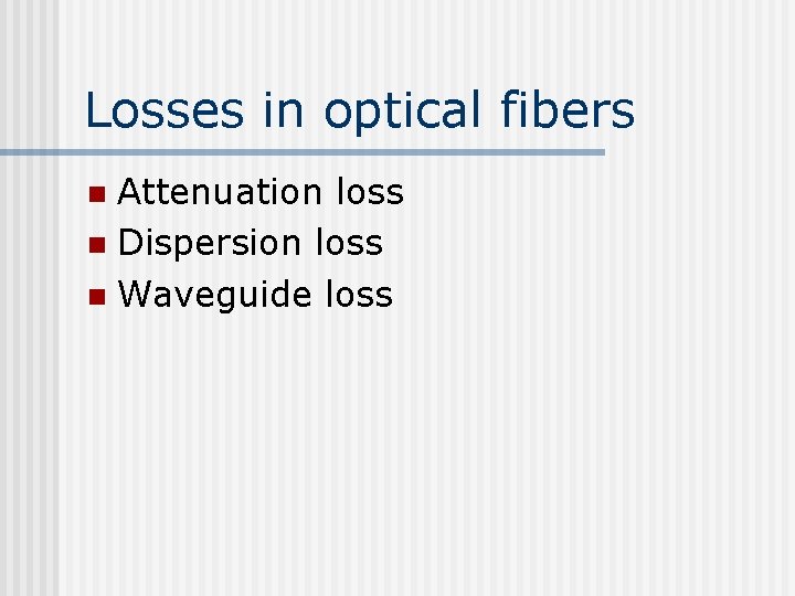 Introduction to Fiber Optics What are optical fibers