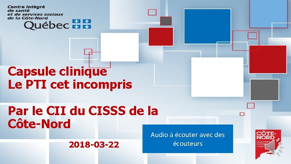 Capsule clinique Le PTI cet incompris Par le