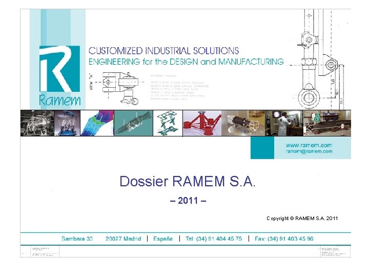 Dossier RAMEM S A 2011 Copyright RAMEM S