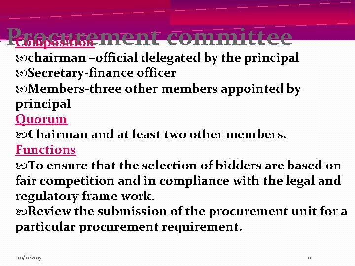 PROCUREMENT PROCESSES PRESENTED DURING THE INDUCTION TRAINING OF