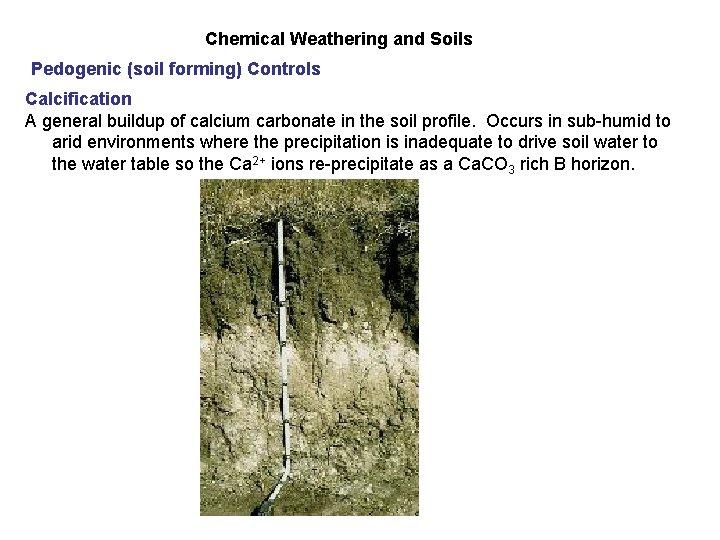 Chemical Weathering and Soils Fresh rocks and minerals