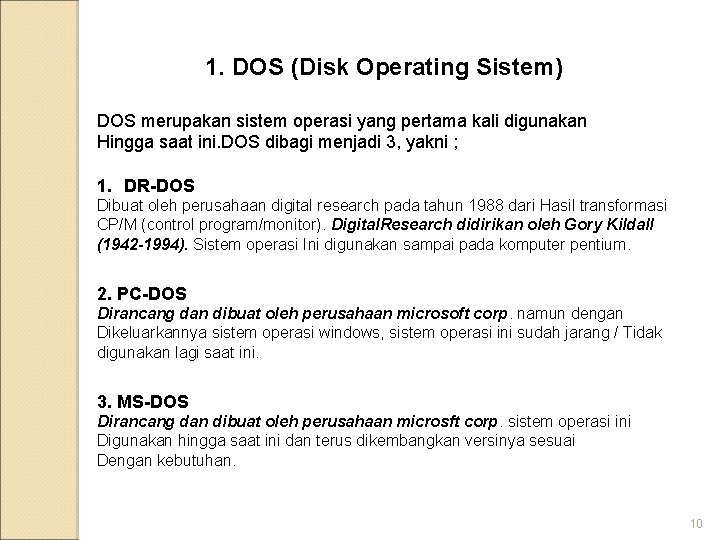 PENGENALAN SISTEM OPERASI DEFINISI secara umum SISTEM OPERASI