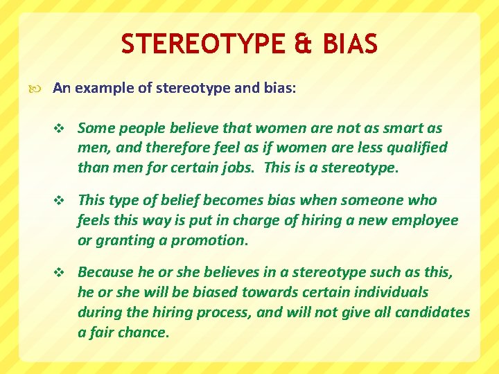 STEREOTYPE BIAS STEREOTYPES Stereotypes are hurtful comments which