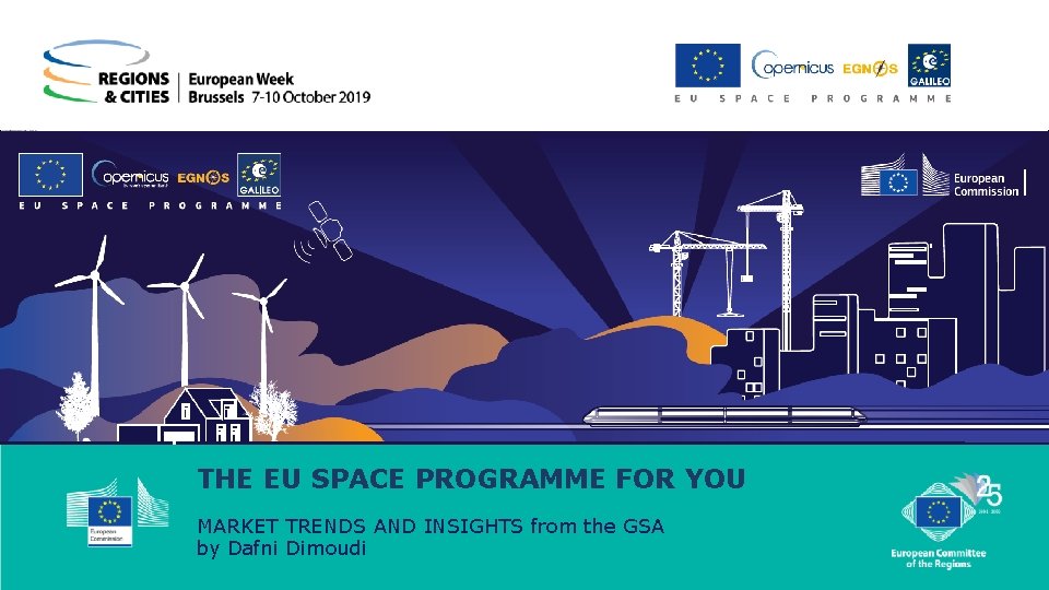 THE EU SPACE PROGRAMME FOR YOU MARKET TRENDS