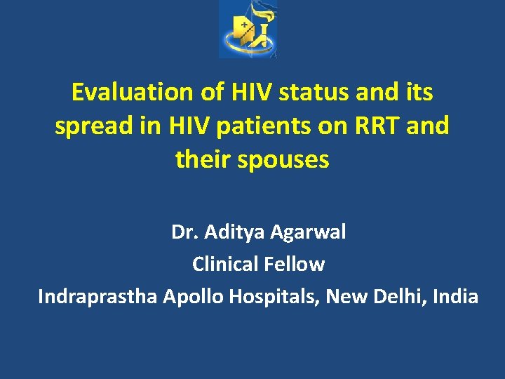 Evaluation of HIV status and its spread in