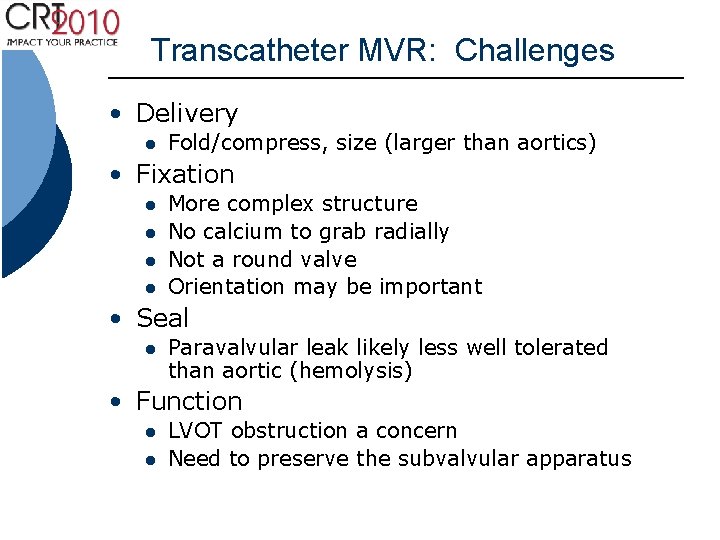 Transcatheter Mitral Valve Replacement Howard C Herrmann MD