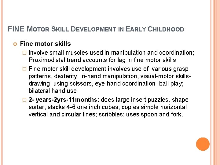 INTRODUCTION TO EARLY CHILDHOOD AND PHYSICAL DEVELOPMENT OT
