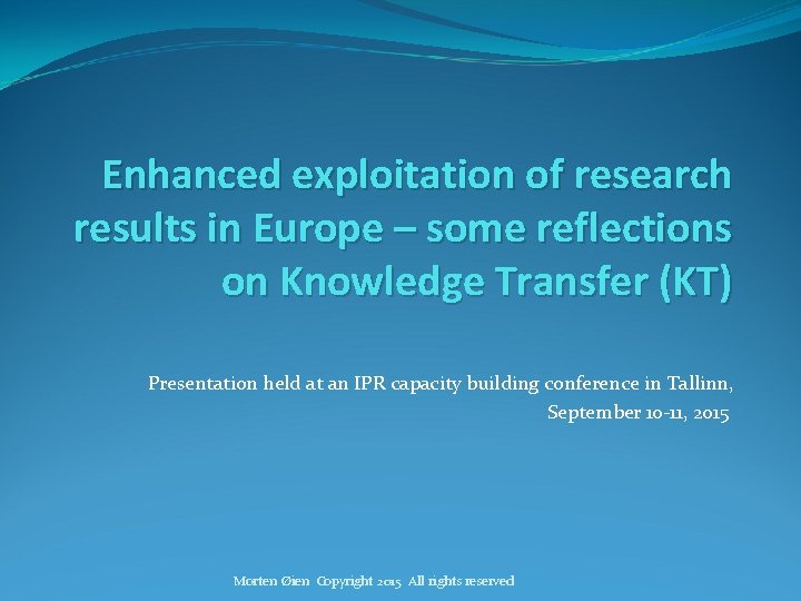 Enhanced exploitation of research results in Europe some