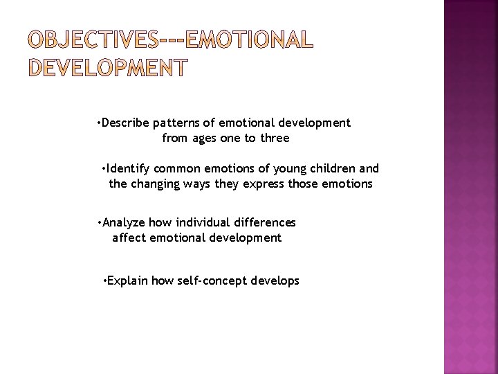 Chapter 11 Describe patterns of emotional development from