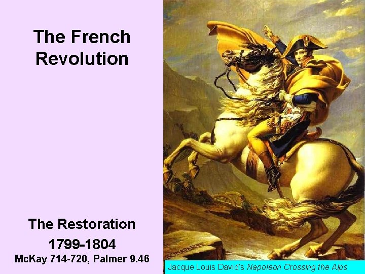 The French Revolution The Restoration 1799 1804 Mc