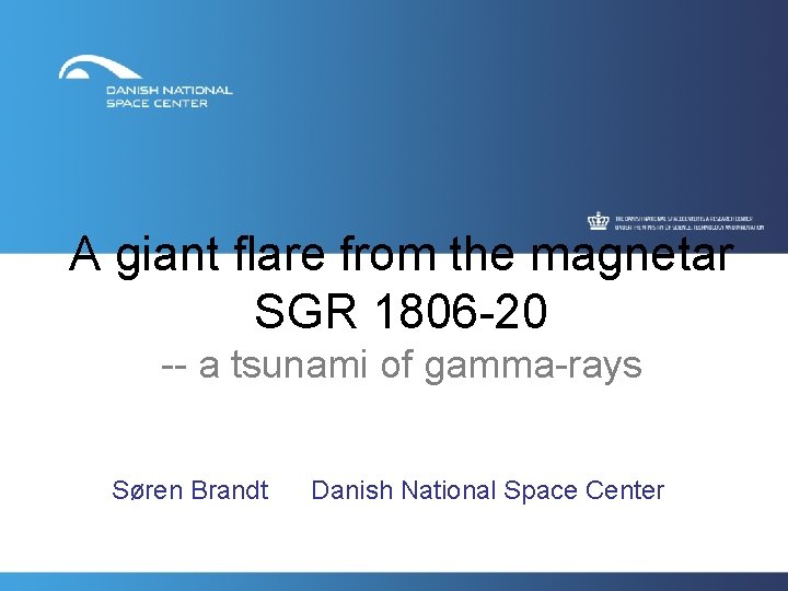 A giant flare from the magnetar SGR 1806