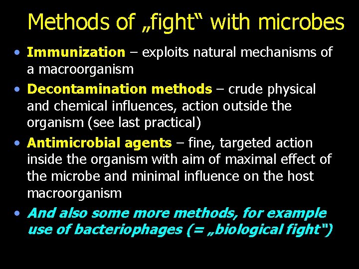 Searching for microbes Part VI Testing of microbial