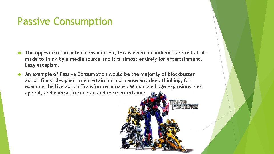 Audience Theories David Broadbent Active Consumption An active