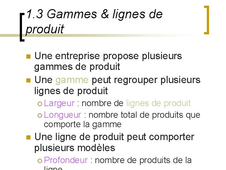 4 Le produit 1 2 3 Les caractristiques
