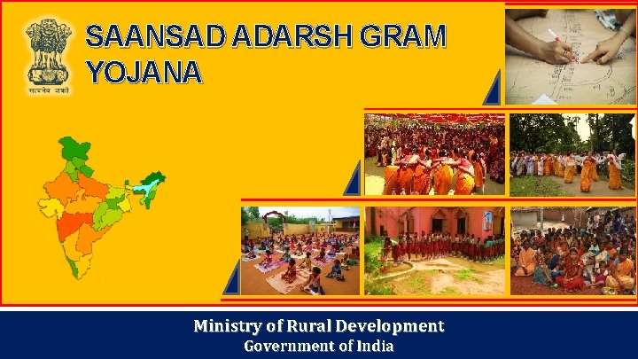 SAANSAD ADARSH GRAM YOJANA Ministry of Rural Development