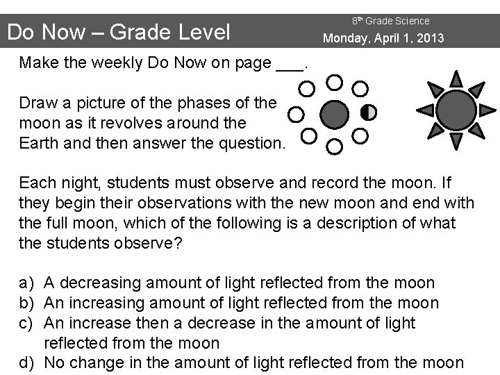 Do Now Grade Level 8 th Grade Science