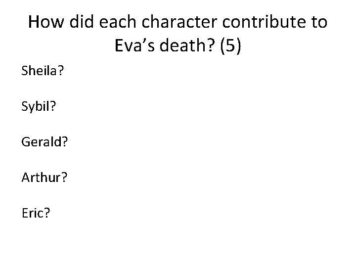 An Inspector Calls Revision Quiz Match each character