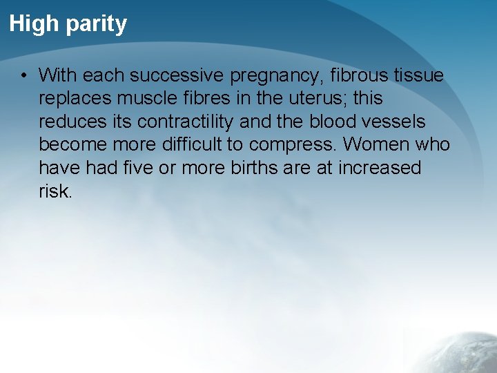 Complications of the third stage of labour Postpartum