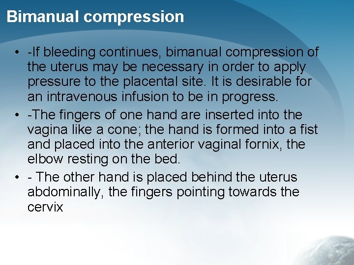 Complications of the third stage of labour Postpartum