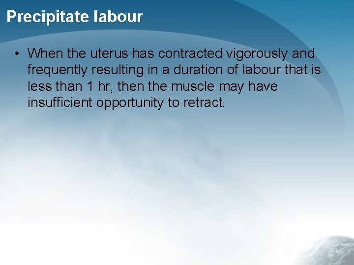 Complications of the third stage of labour Postpartum