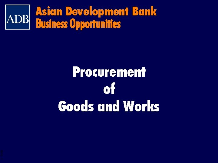 Asian Development Bank Business Opportunities Procurement of Goods
