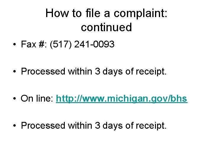 COMPLAINT INVESTIGATION UNITCIU Bureau of Health Systems Division