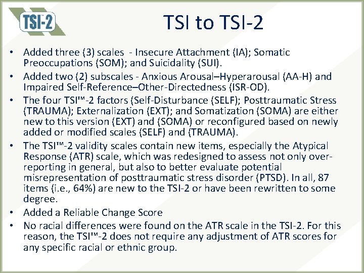 Development and Application of the Trauma Symptom Inventory2