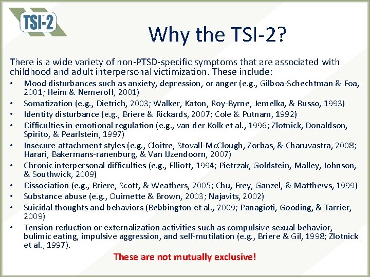 Development and Application of the Trauma Symptom Inventory2