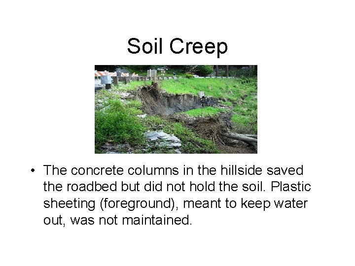 Gradational Processes breaking down of the lithosphere Weathering