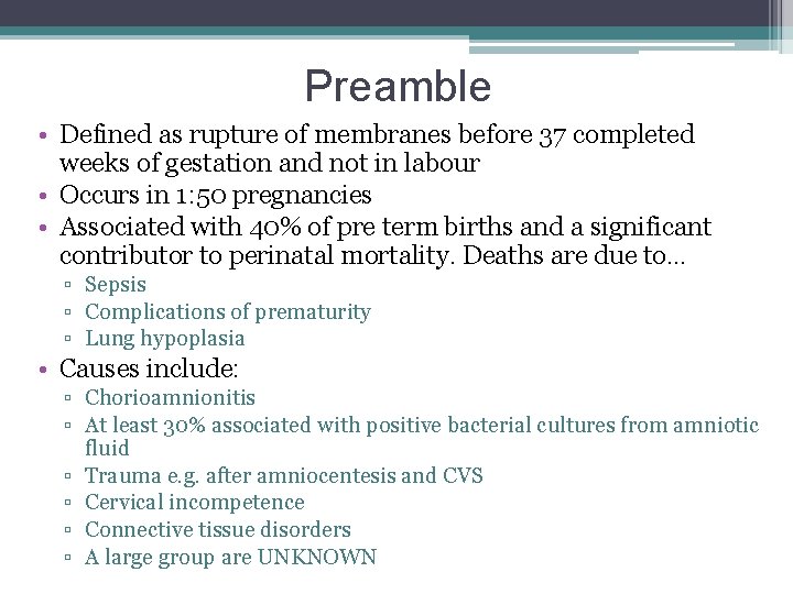Pre Term Pre Labour Rupture of Membranes Max