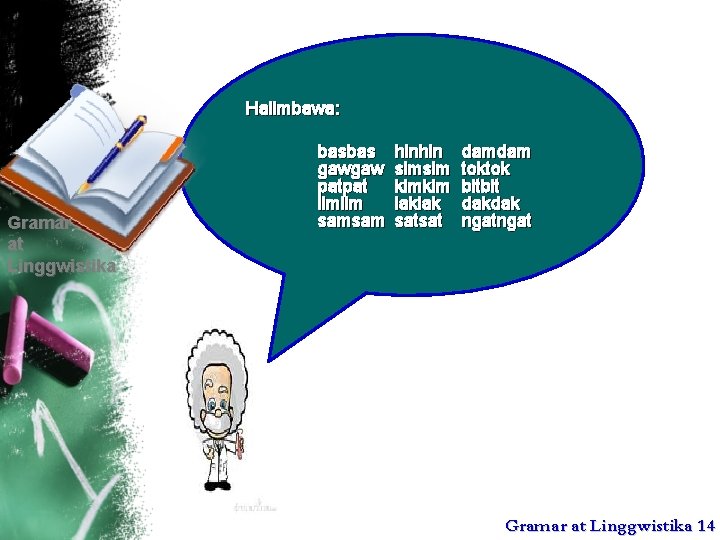 Gramar at Linggwistika Balarila Mula sa salitang Bala