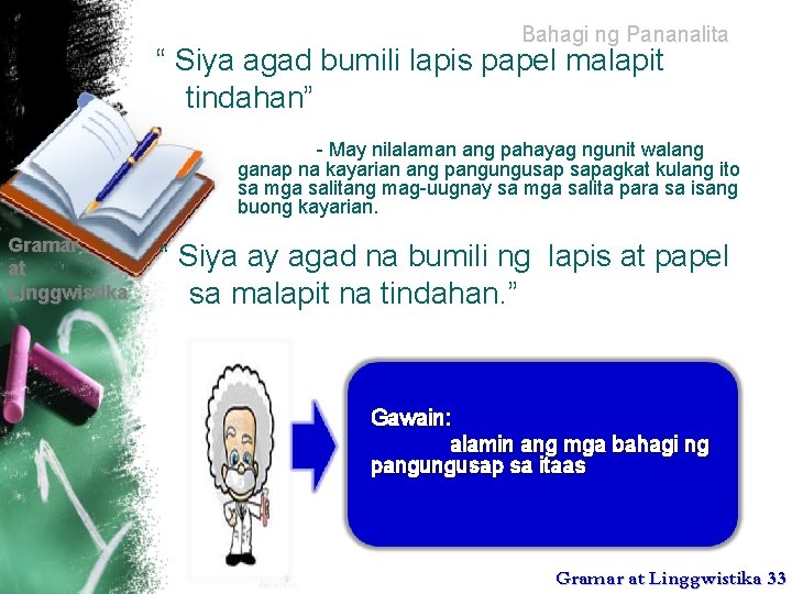 Gramar at Linggwistika Balarila Mula sa salitang Bala