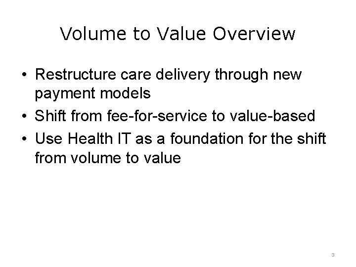 ValueBased Care Volume to Value Lecture a Introduction