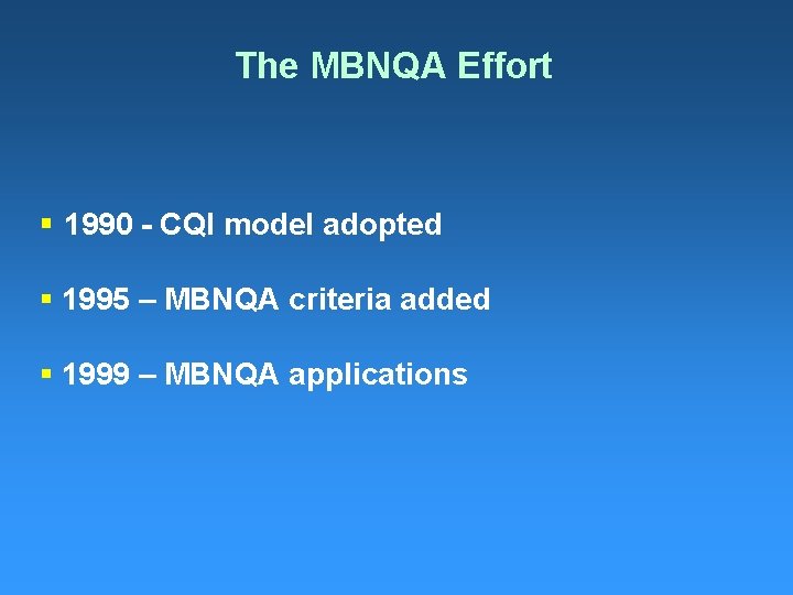 Using Baldrige Criteria to Achieve Performance Excellence Patient
