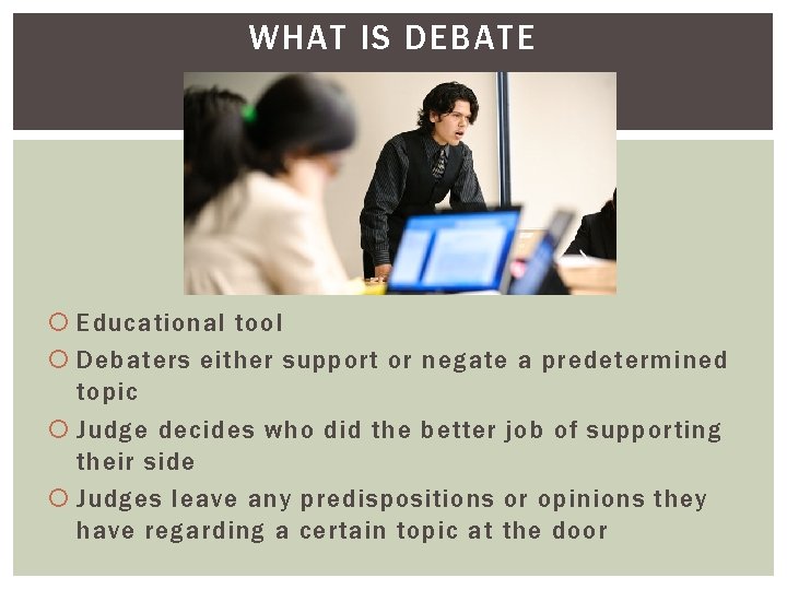 INTRODUCTION TO DEBATE JUDGING Contents of Video General