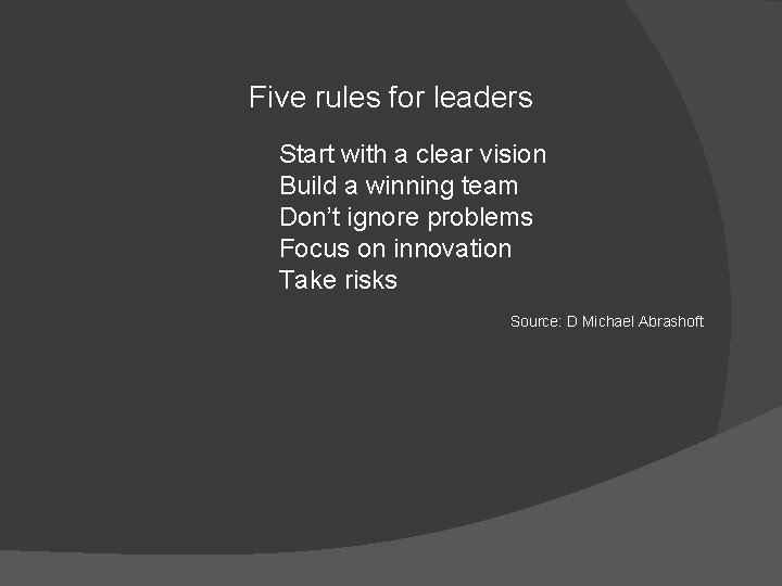 Three broad leadership competencies Setting the agenda Taking