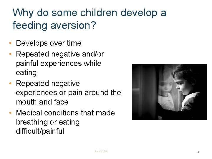 Feeding Challenges Aversions 2018 SPOON Learning Objectives Explain