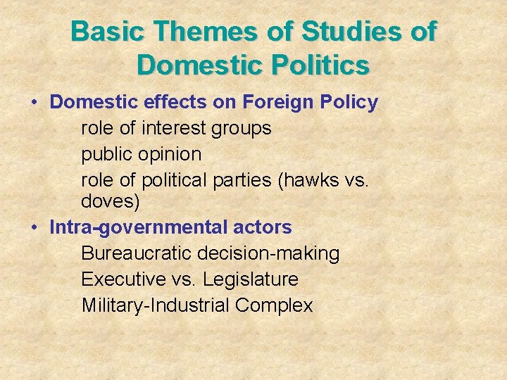 Theories of Domestic Politics Two Examples Liberal Peace