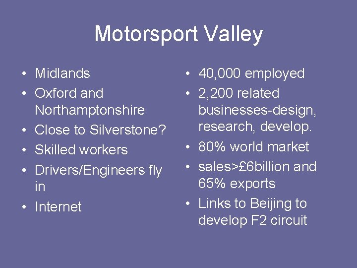 Localised Industrial Regions The developments in ICT have