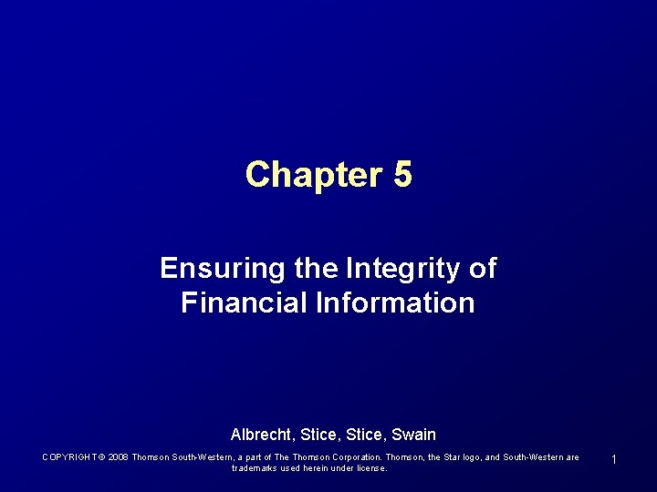 Chapter 5 Ensuring the Integrity of Financial Information