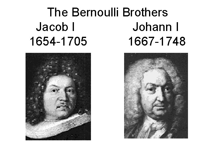 The Bernoulli Brothers and the Calculus V Frederick