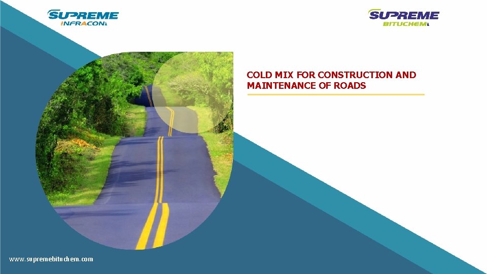 COLD MIX FOR CONSTRUCTION AND MAINTENANCE OF ROADS