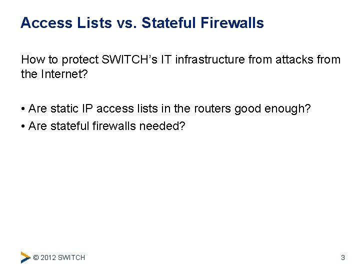 Central Management of 300 Firewalls and AccessLists Fabian